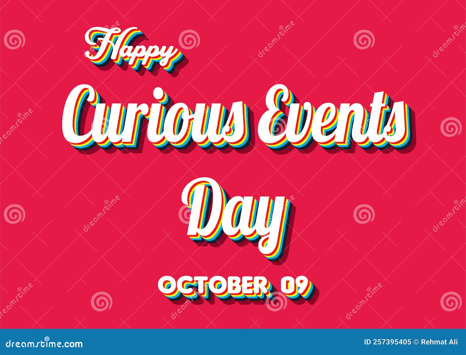 Happy Curious Events Day, October 09. Calendar of October Retro Text ...