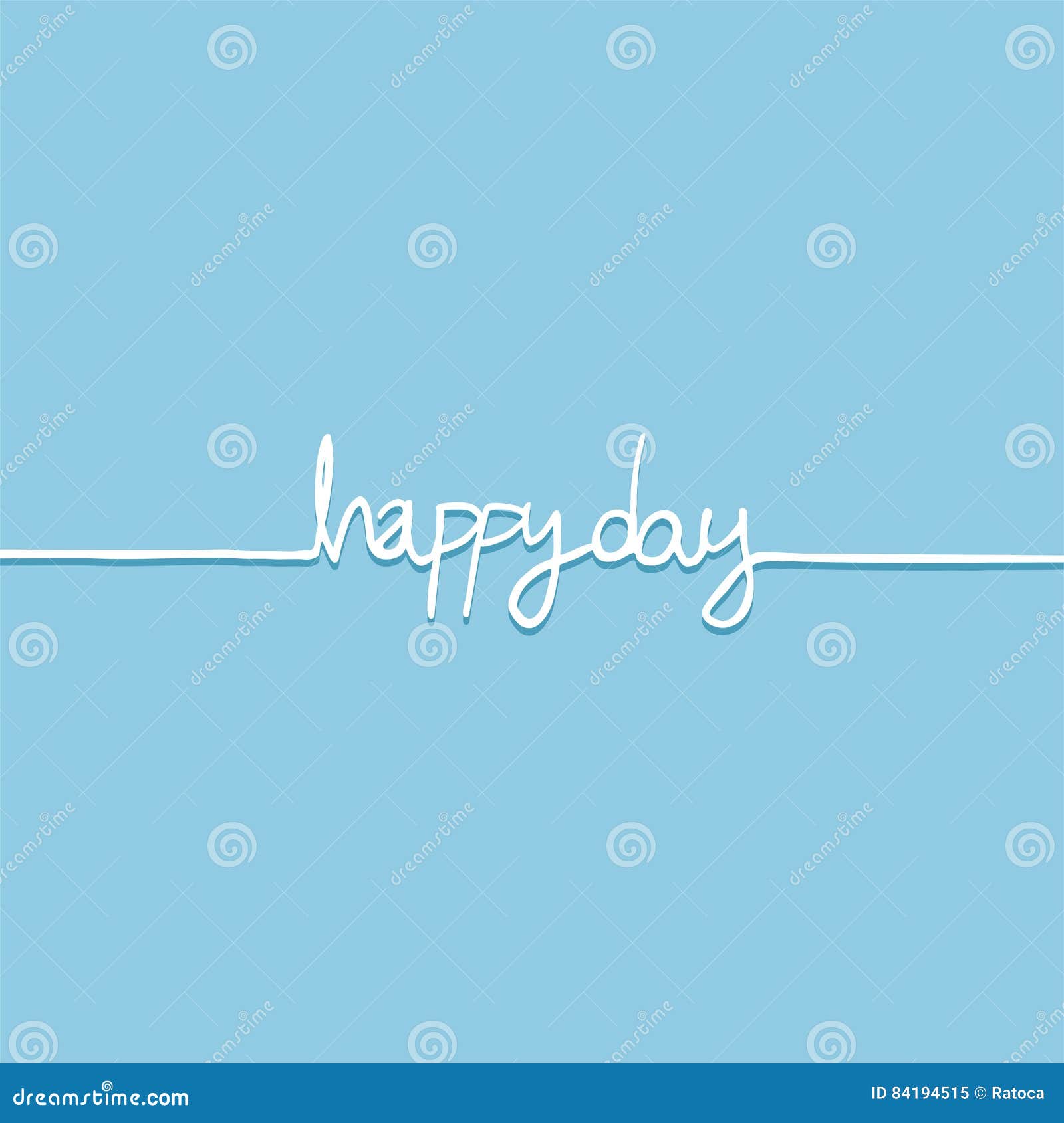 Happy day message stock vector. Illustration of calligraphy - 84194515