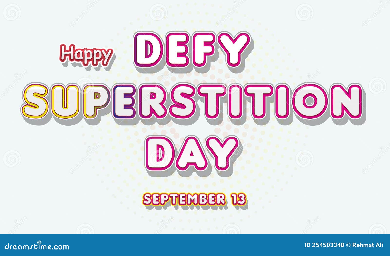 Happy Defy Superstition Day, September 13. Calendar of September Text ...