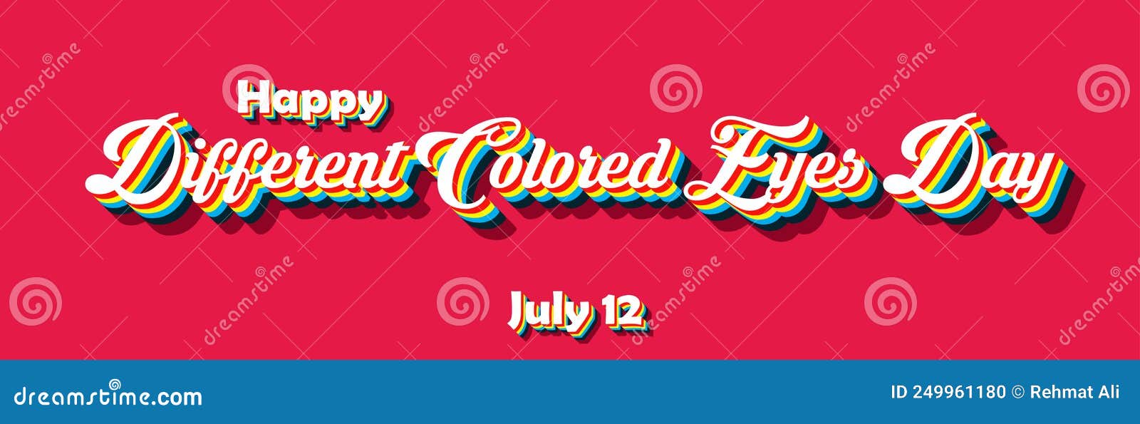 Happy Different Colored Eyes Day, July 12. Calendar of July Month on ...