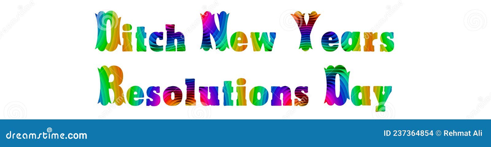 Ditch New Years Resolution Day, Idea For Poster, Banner, Flyer Or ...