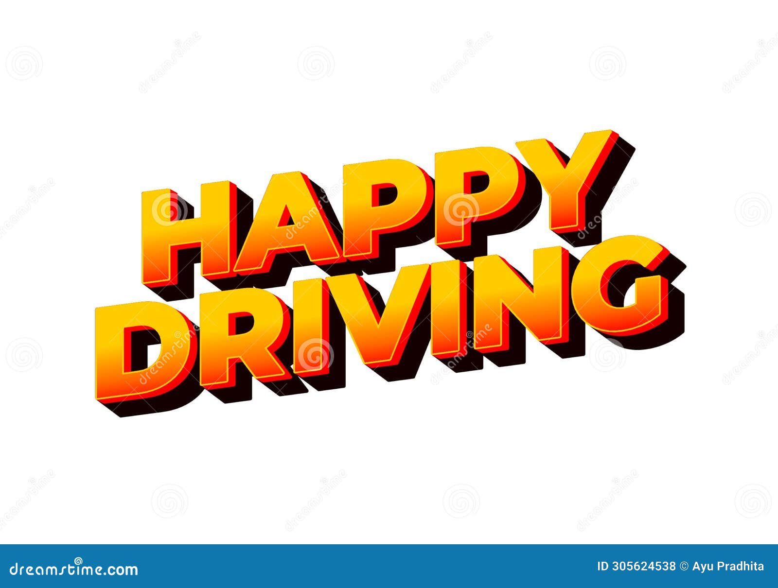 Happy Driving. Text Effect in Eye Catching Color and 3D Effect Stock ...