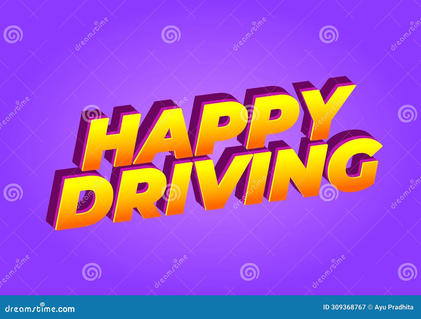 Happy Driving. Text Effect in Eye Catching Color and 3D Effect Stock ...