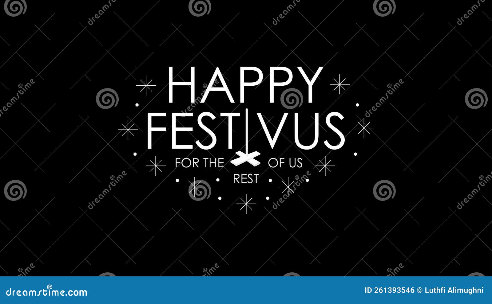Happy Festivus. Vector Illustration. Lettering. Ink Illustration ...