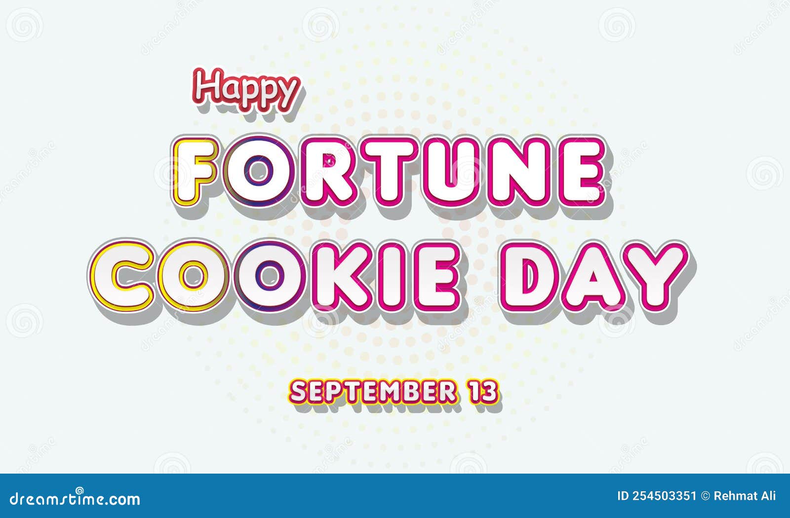 Happy Fortune Cookie Day, September 13. Calendar of September Text ...