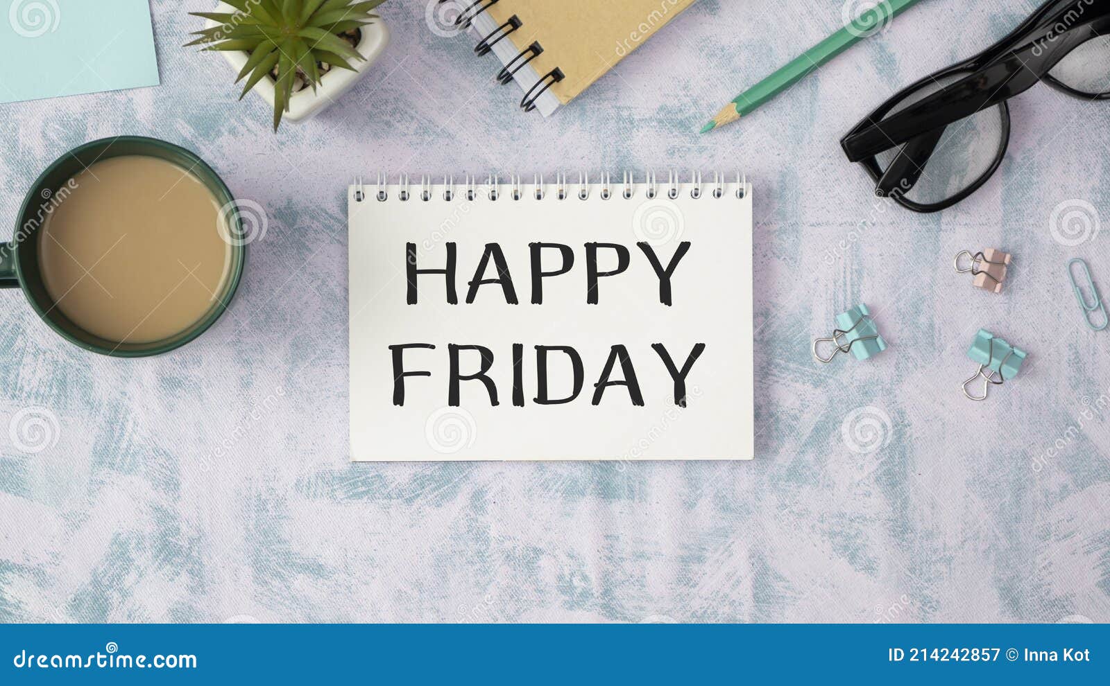 Happy Friday on Paper and Green Tea Cup with Stock Image - Image of ...