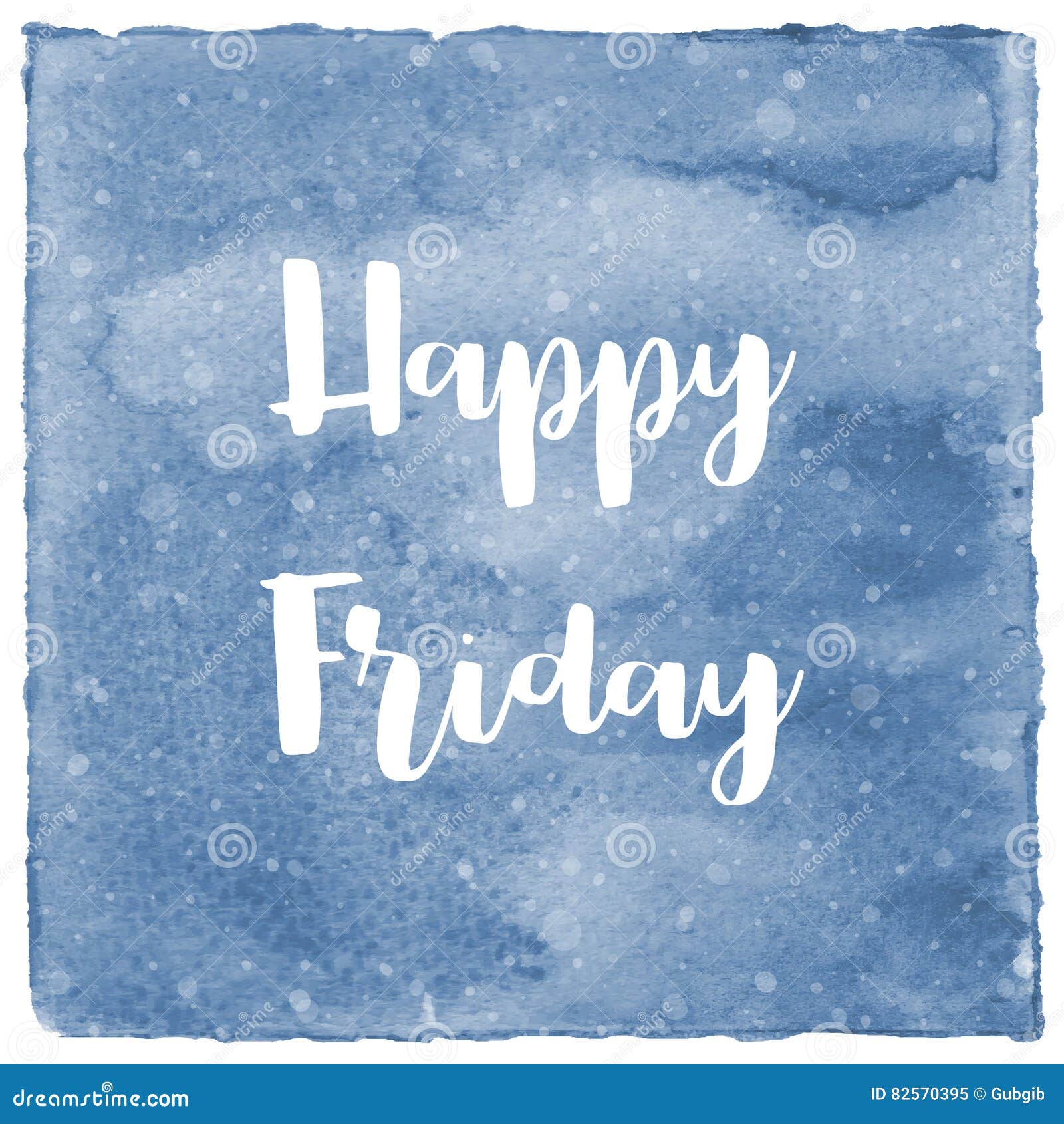 Happy Friday Text on Blue Watercolor Background Stock Illustration ...