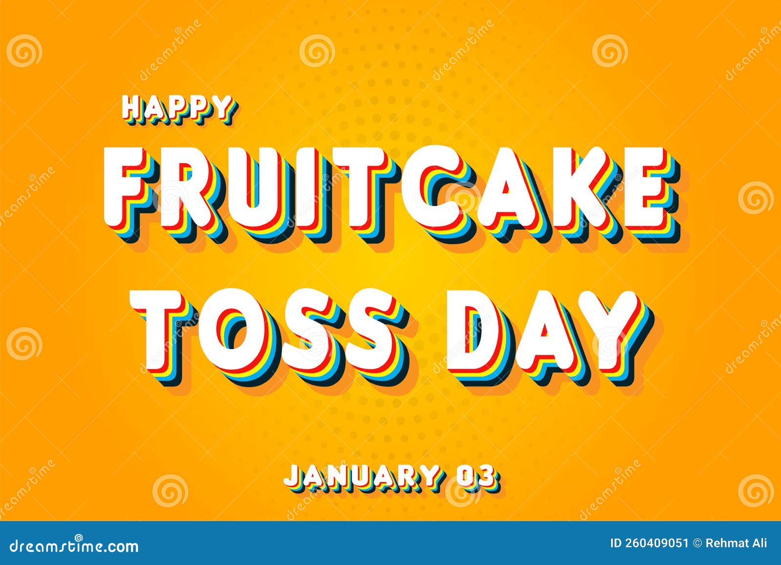 Happy Fruitcake Toss Day, January 03. Calendar of January Retro Text ...
