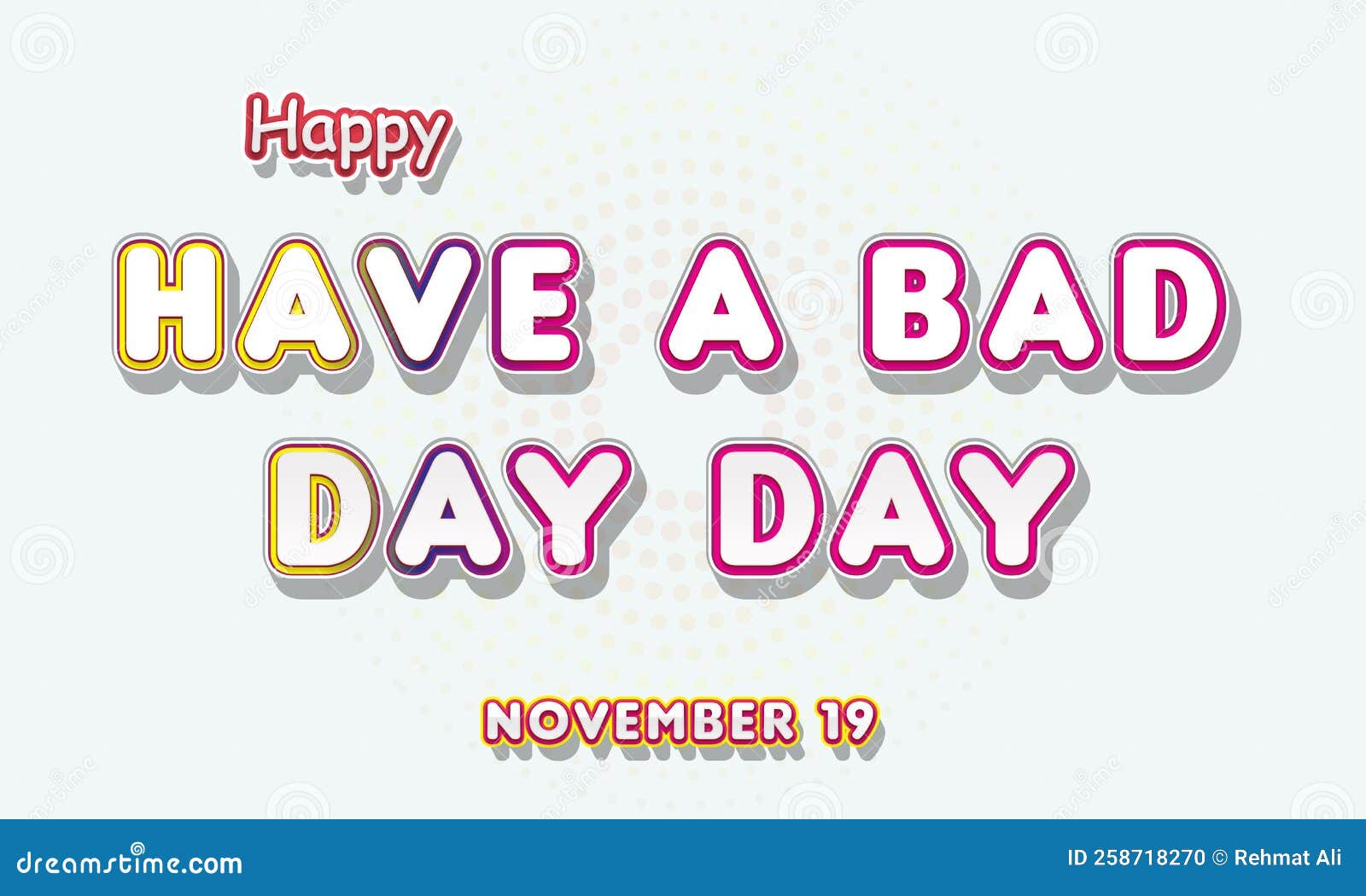 Happy Have a Bad Day Day, November 19. Calendar of November Retro Text ...