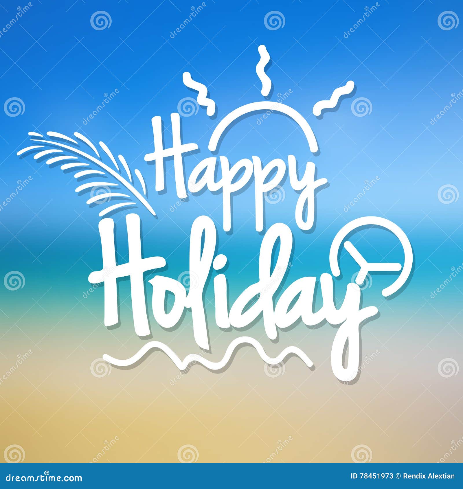 Happy Holiday Text stock illustration. Illustration of sunny - 78451973
