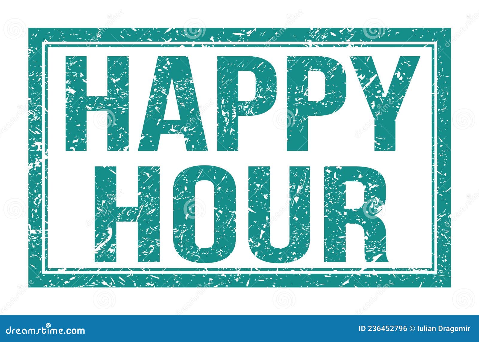 HAPPY HOUR, Words on Blue Rectangle Stamp Sign Stock Illustration ...