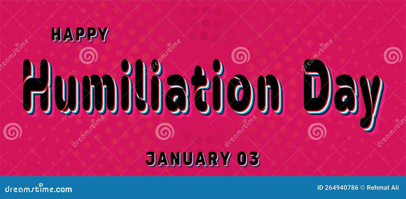 Happy Humiliation Day, January 03. Calendar of January Retro Text ...