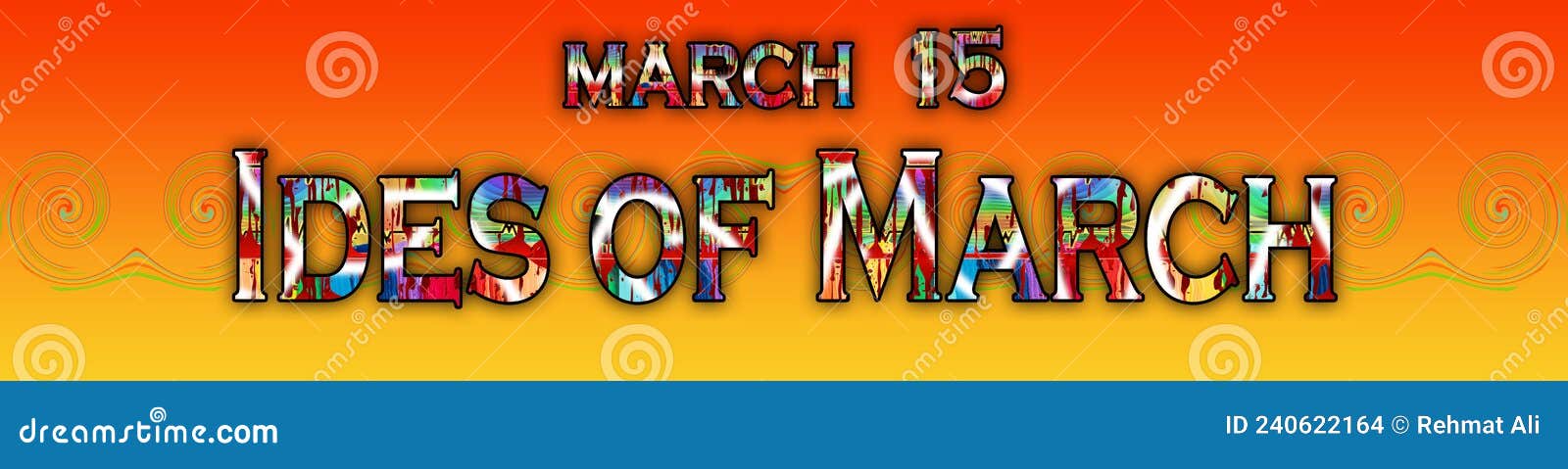 15 March, Ides of March, Text Effect on Background Stock Illustration ...