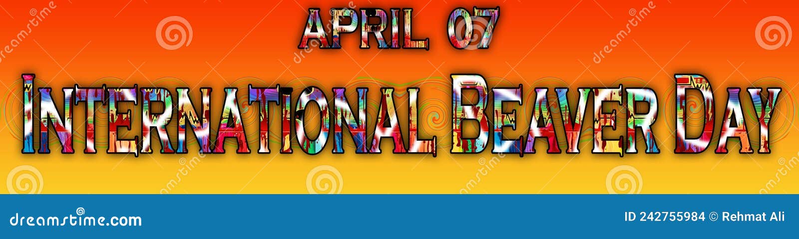 07 April, International Beaver Day, Text Effect on Background Stock ...