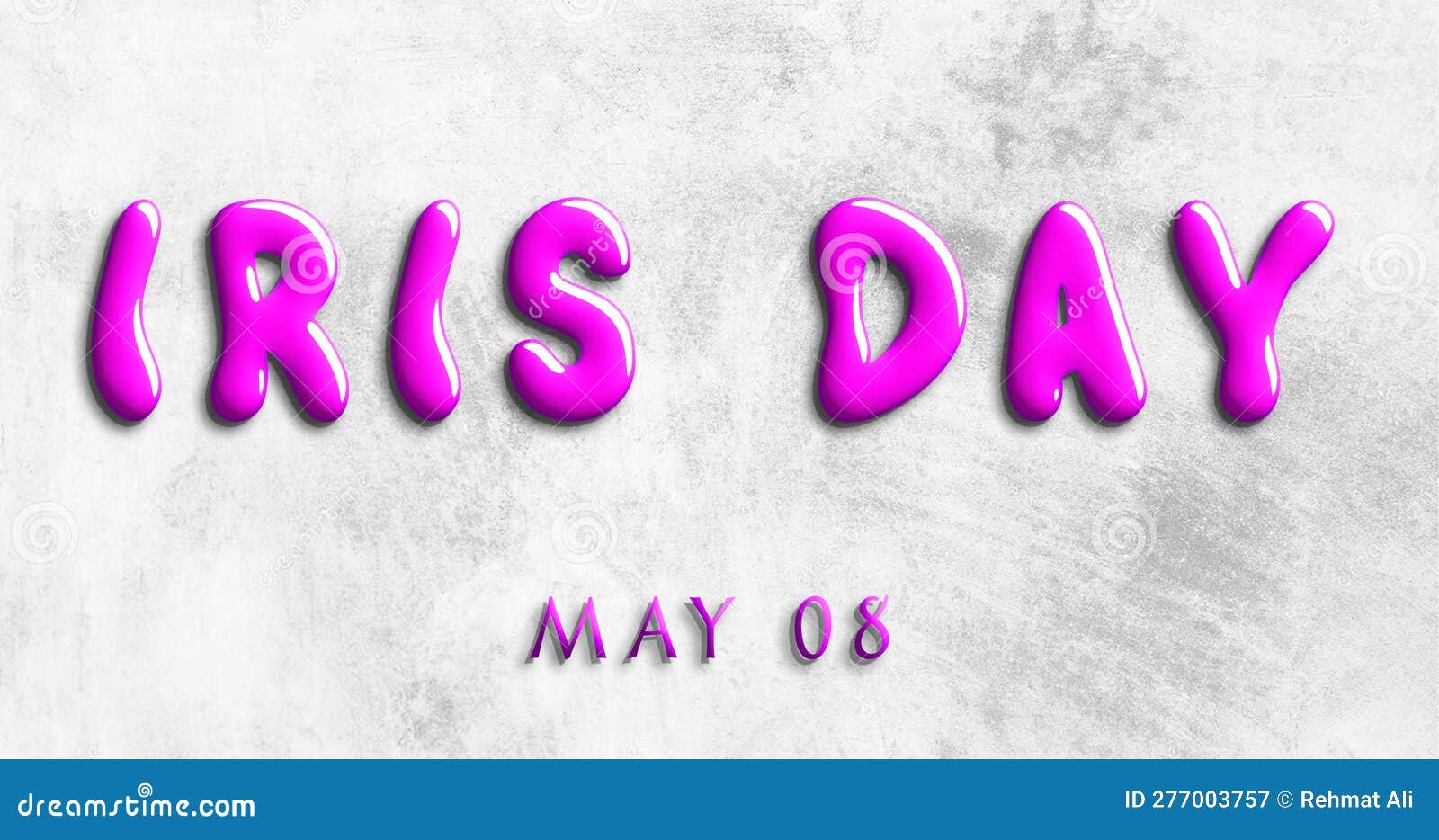 Happy Iris Day, May 08. Calendar of May Water Text Effect, Design Stock ...