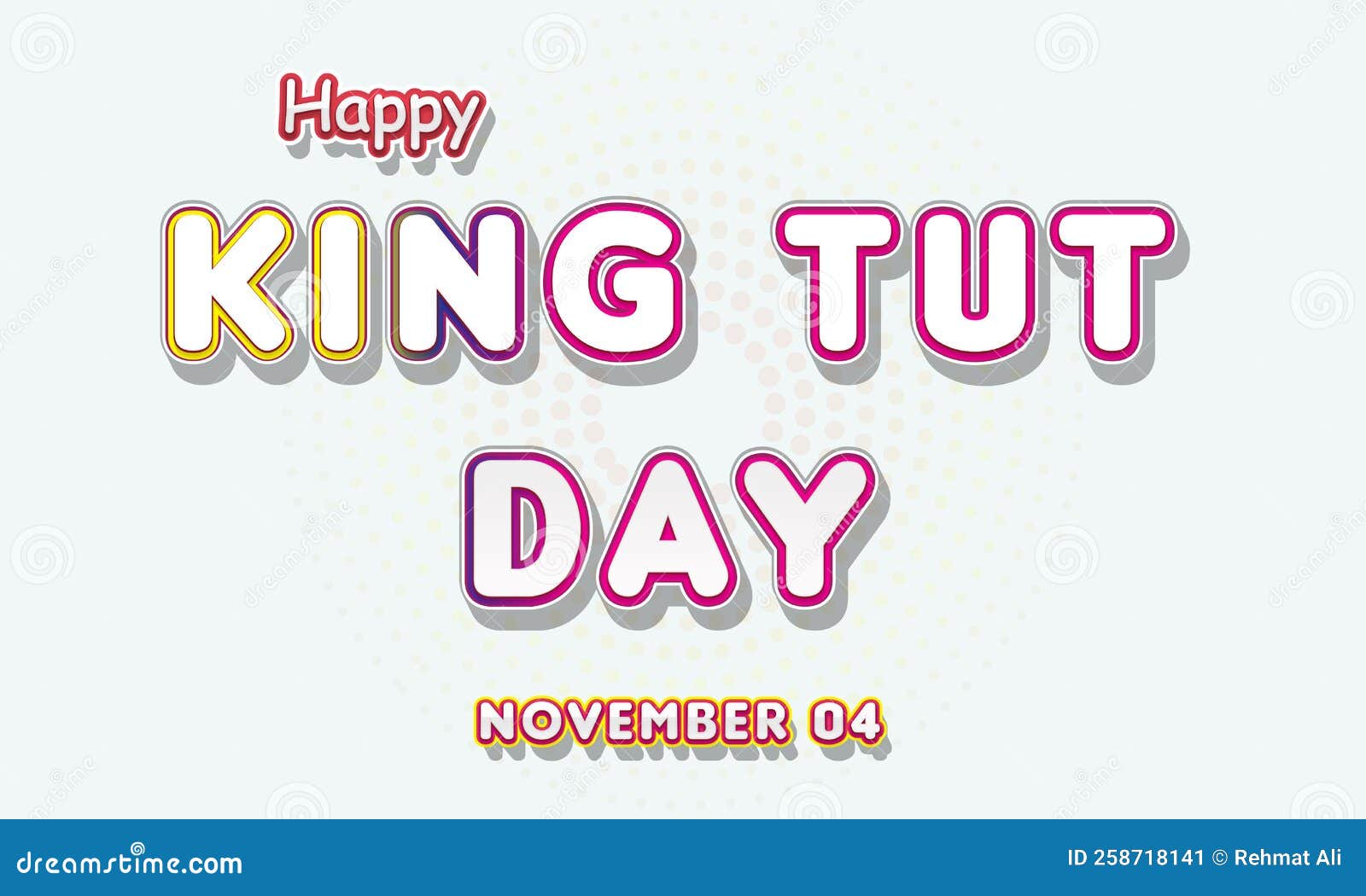 Happy King Tut Day, November 04. Calendar of November Retro Text Effect ...