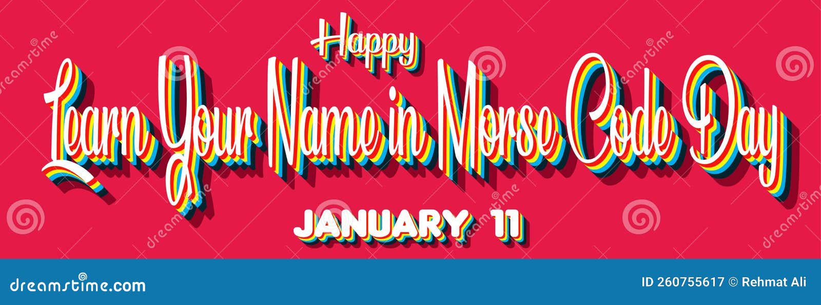 Happy Learn Your Name in Morse Code Day, January 11. Calendar of ...