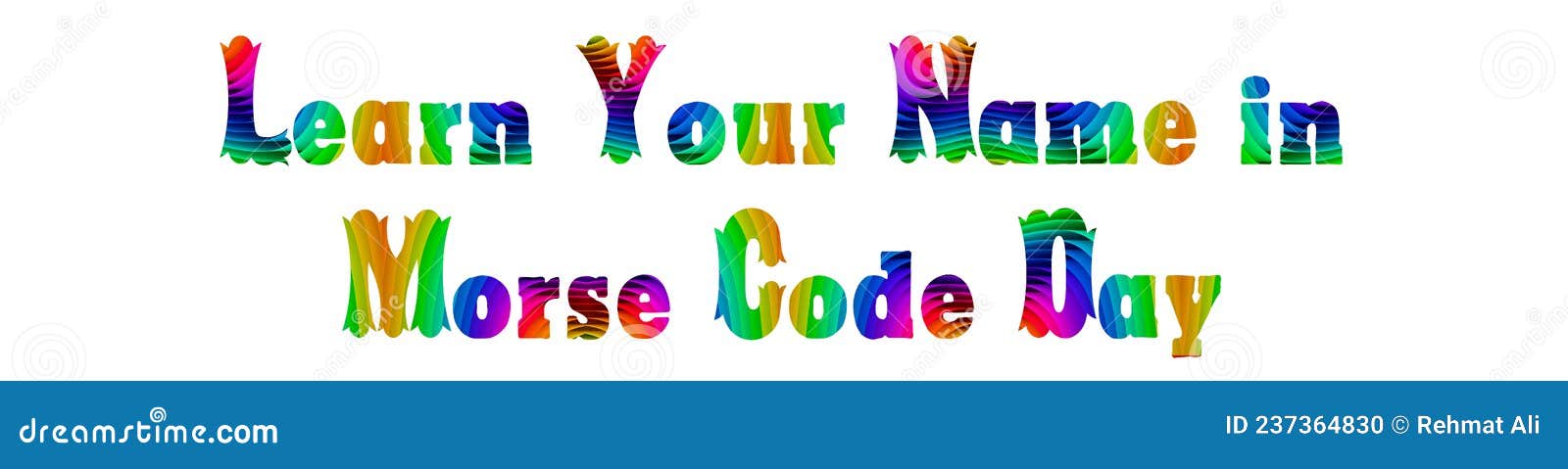 January Holidays, Learn Your Name in Morse Code Day. Text Effect on ...