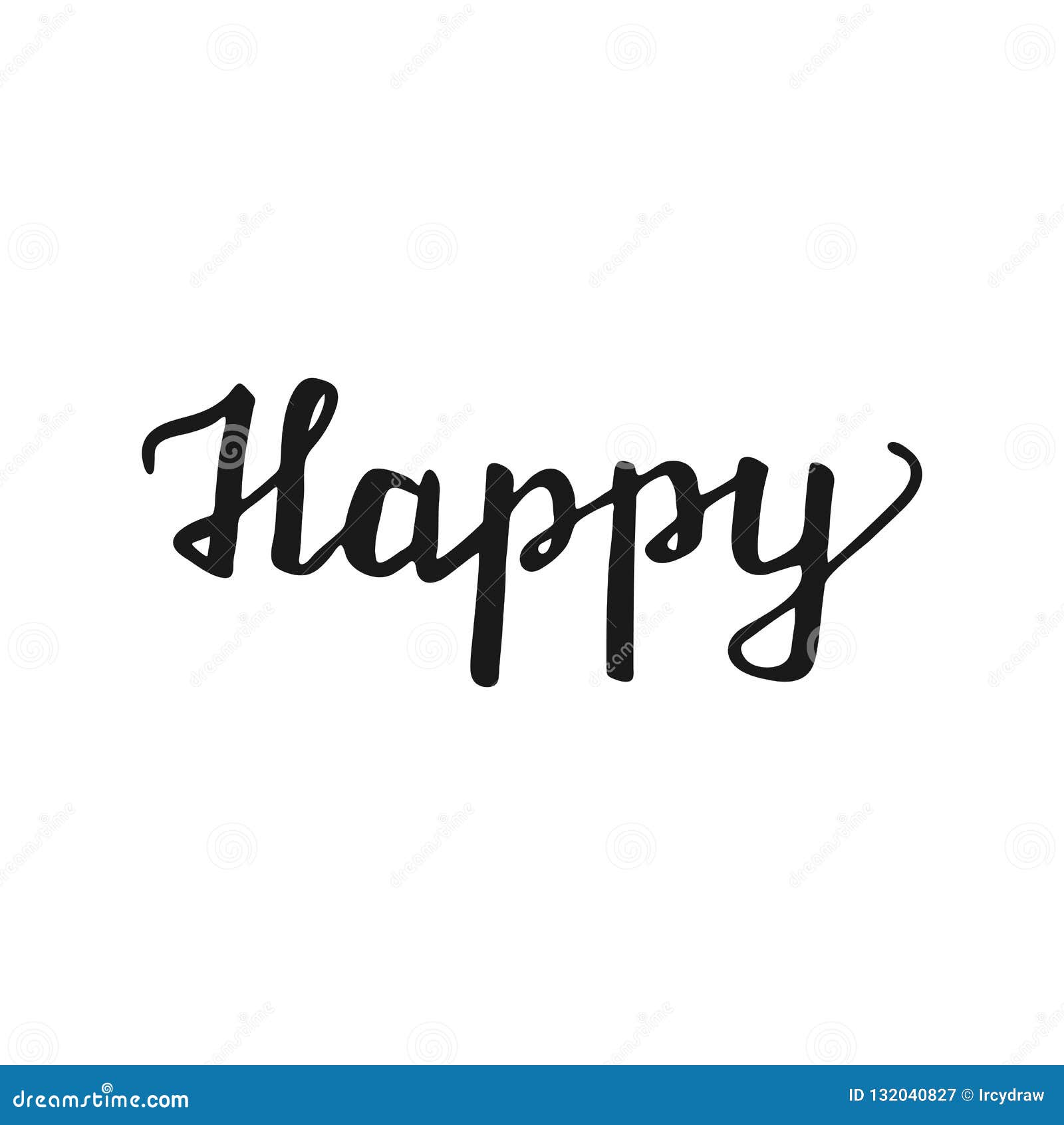 Happy Lettering Vector Hand Drawn Overlay Phrase. Stock Vector ... Happy Lettering Vector Hand Drawn Overlay Phrase. Stock Vector ...