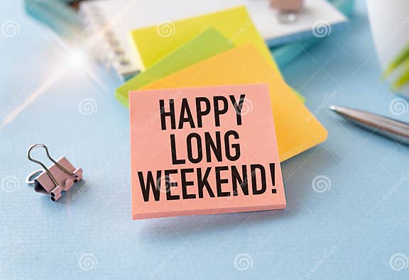 Happy Long Weekend Text on Notepad, Concept Blue Background Stock Image ...