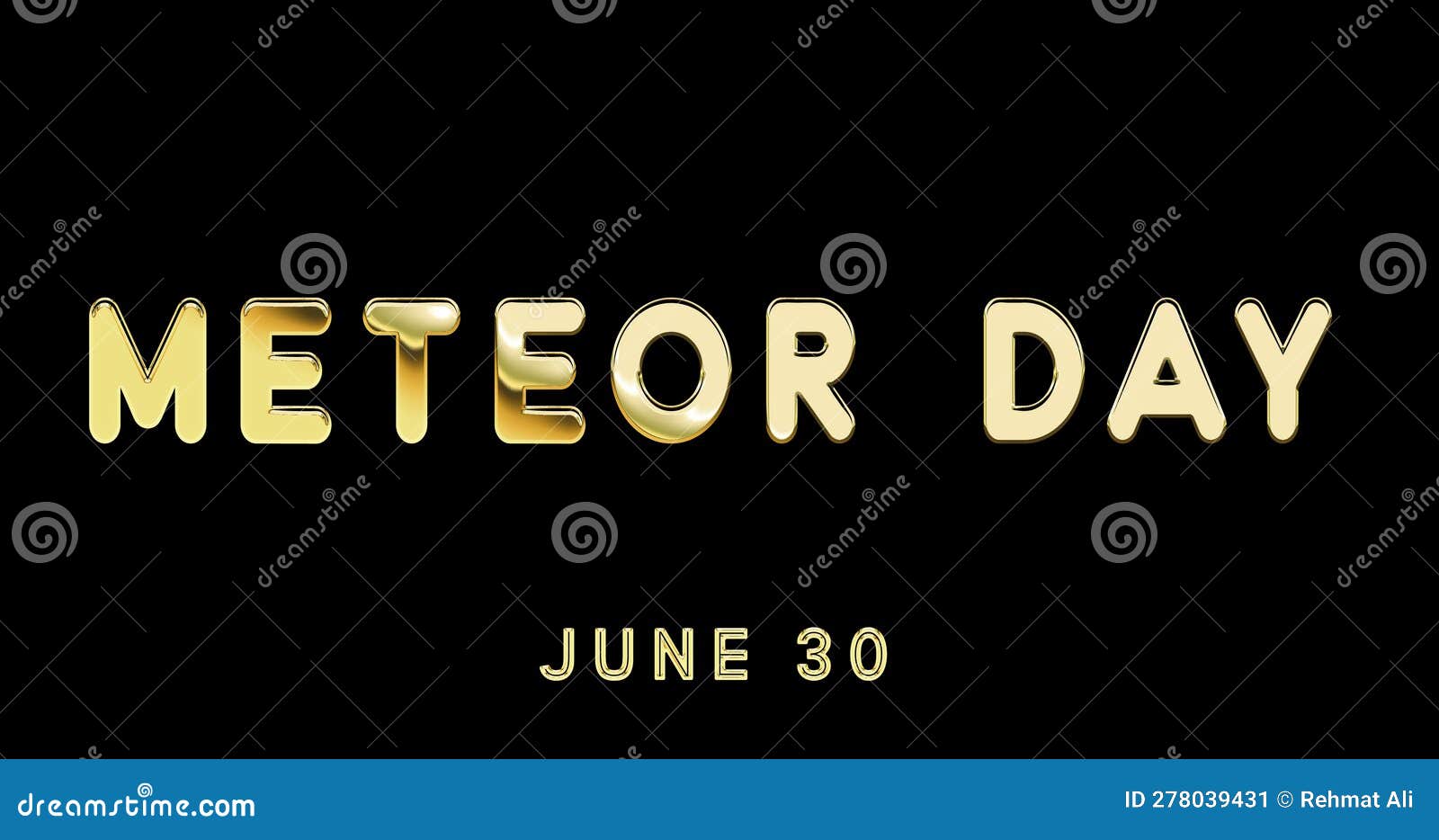 Happy Meteor Day, June 30. Calendar of June Gold Text Effect, Design ...