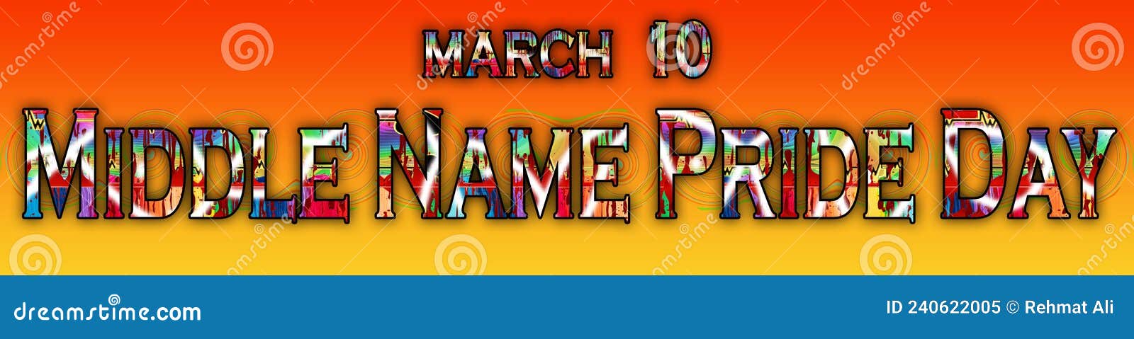 10 March, Middle Name Pride Day, Text Effect on Background Stock ...