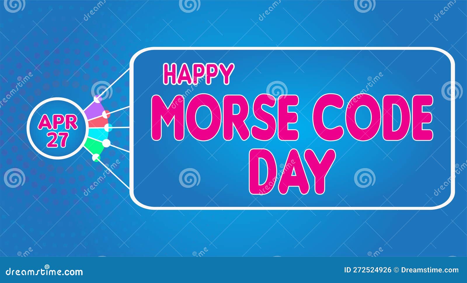 Happy Morse Code Day, April 27. Calendar of April Retro Text Effect ...