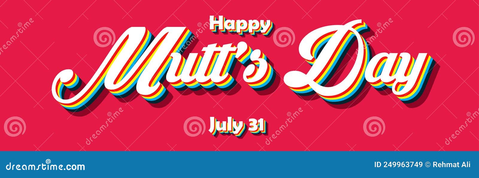 Happy Mutt S Day, July 31. Calendar of July Month on Workplace Retro ...