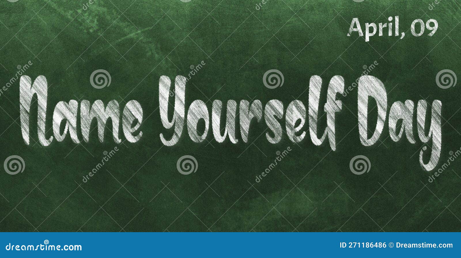 Happy Name Yourself Day, April 09. Calendar of April Chalk Text Effect ...