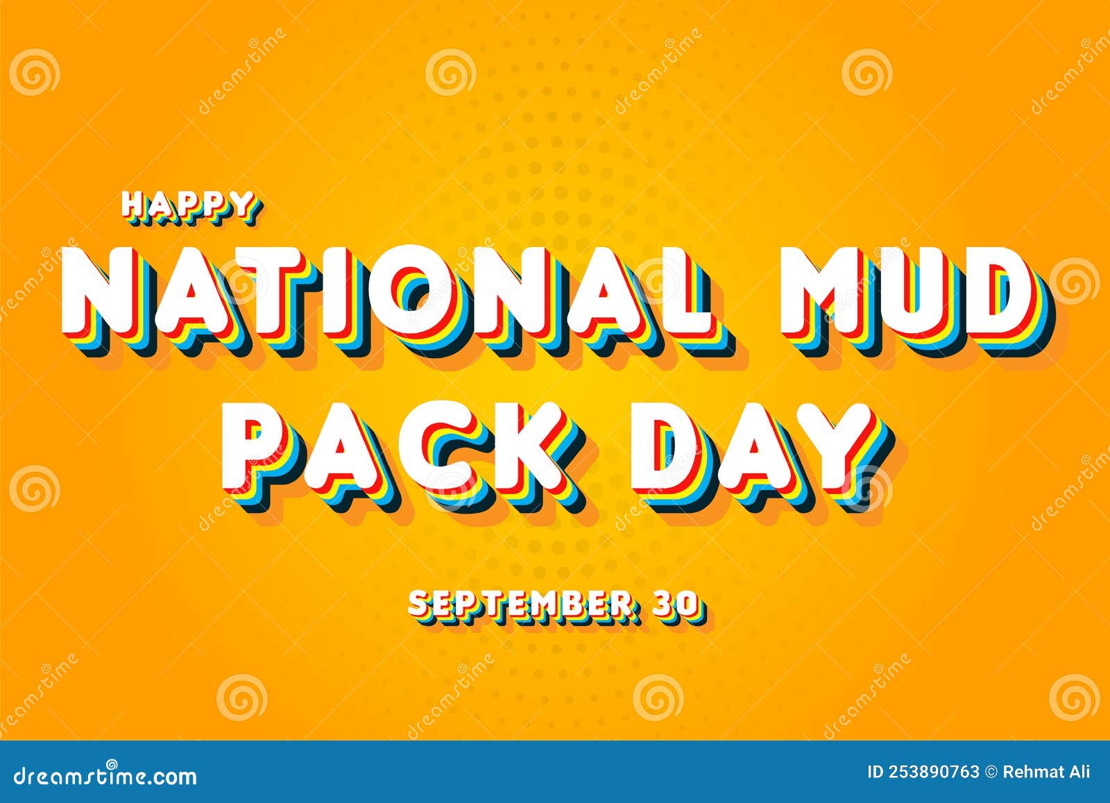 Happy National Mud Pack Day, September 30. Calendar of September Retro ...