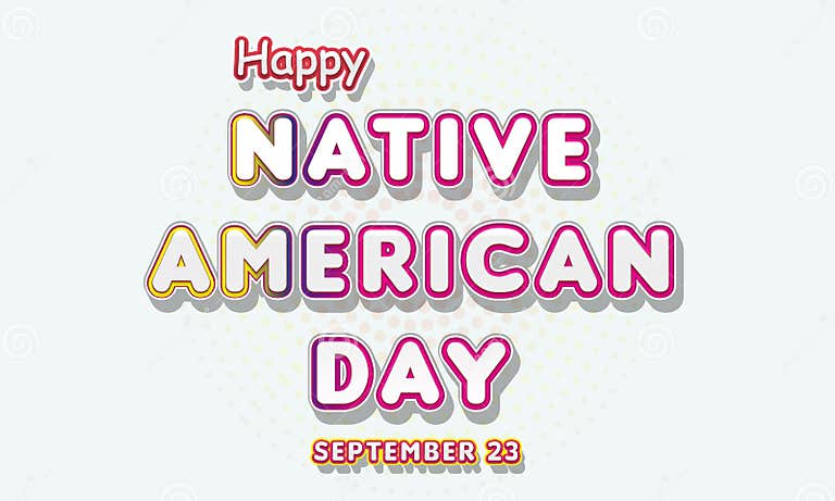 Happy Native American Day, September 23. Calendar of September Text ...