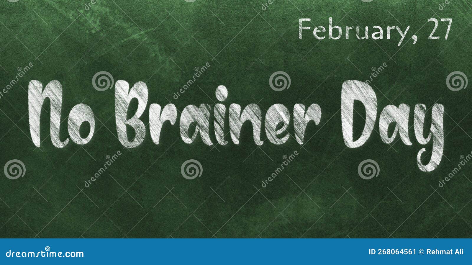 Happy No Brainer Day, February 27. Calendar of February Chalk Text ... Happy No Brainer Day, February 27. Calendar of February Chalk Text ...