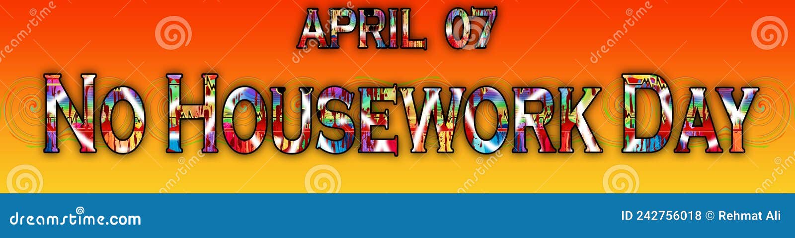 07 April, No Housework Day, Text Effect on Background Stock ...