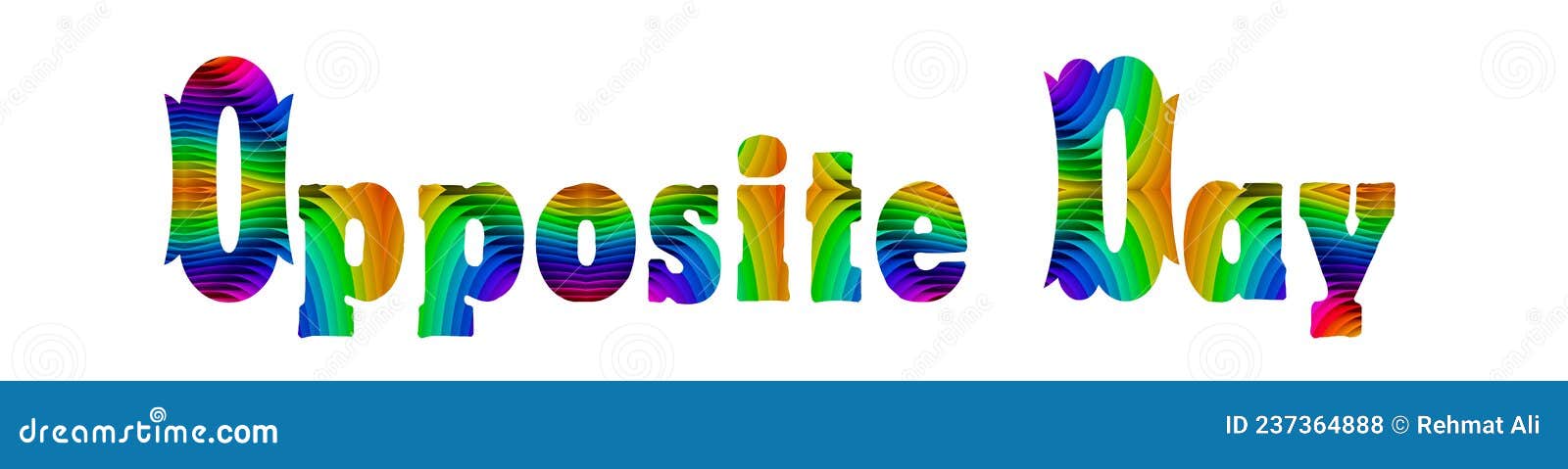 January Holidays, Opposite Day. Text Effect on White Background Stock ...