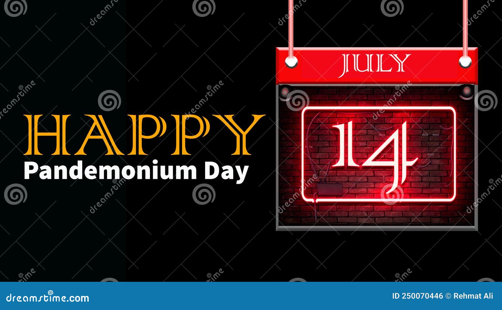 Happy Pandemonium Day, July 14. Calendar of July Month on Workplace ...