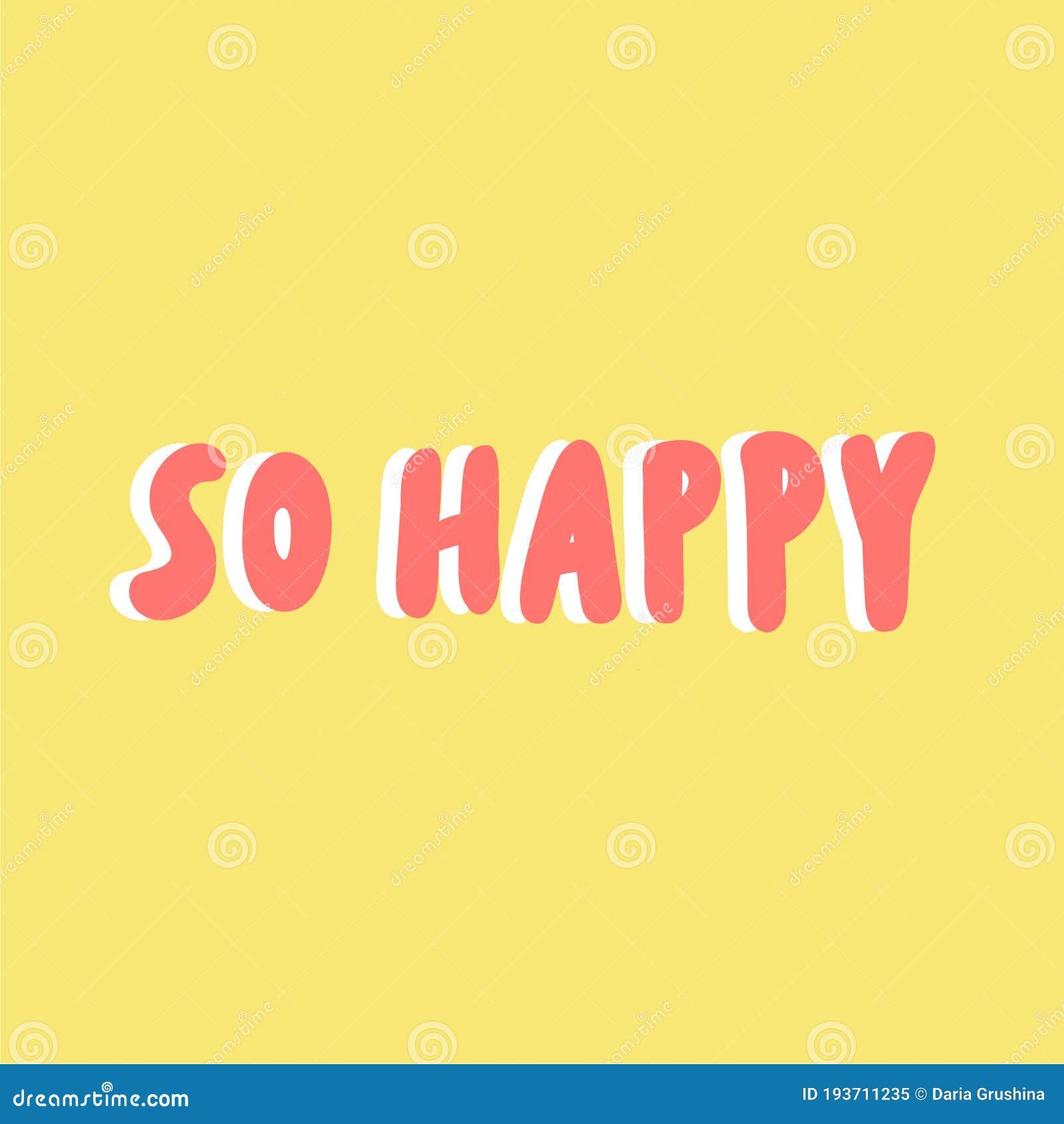 So Happy. Placard Template with Calligraphic Design Flat Design ...