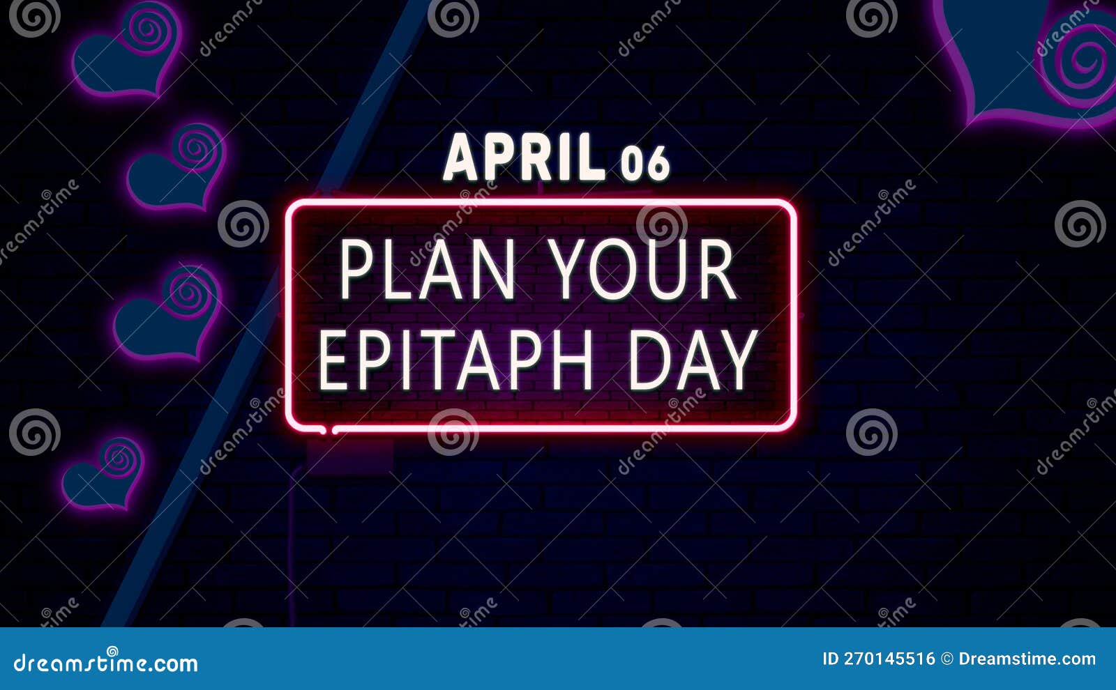 Happy Plan Your Epitaph Day, April 06. Calendar of April Neon Text ... Happy Plan Your Epitaph Day, April 06. Calendar of April Neon Text ...