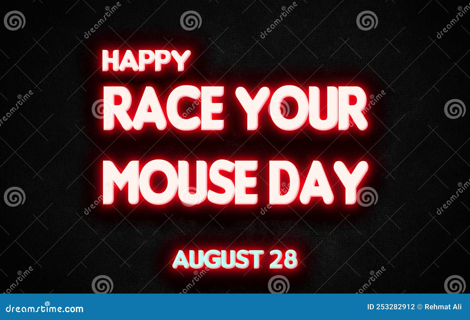 Happy Race Your Mouse Day , Holidays Month of August Neon Text Effects ...