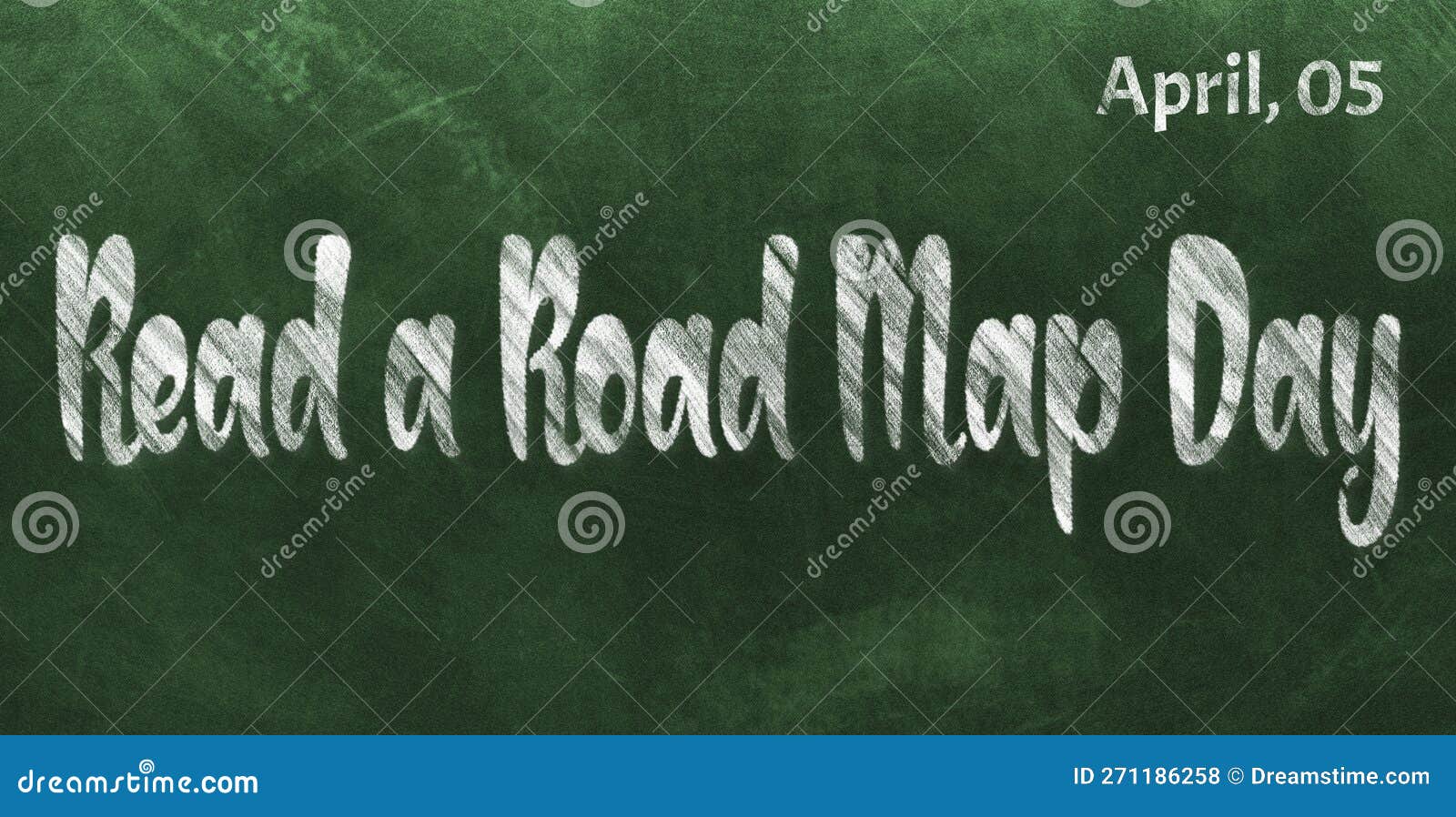 Happy Read a Road Map Day, April 05. Calendar of April Chalk Text ...