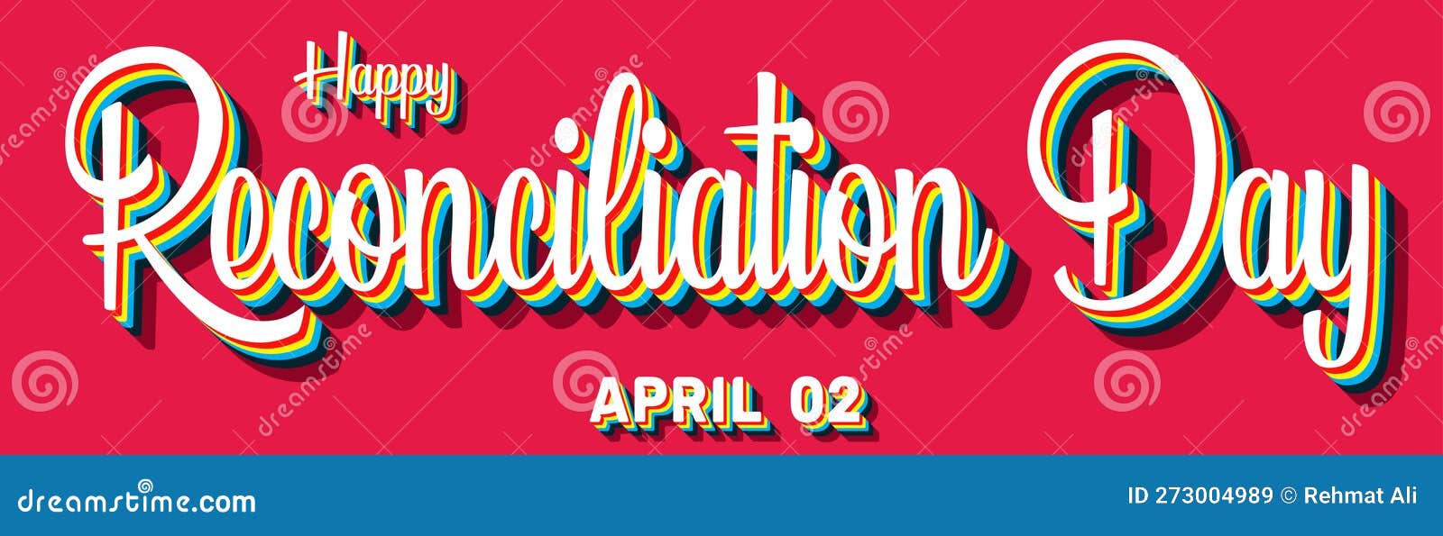 Happy Reconciliation Day April 02 Calendar Of April Retro Text Effect