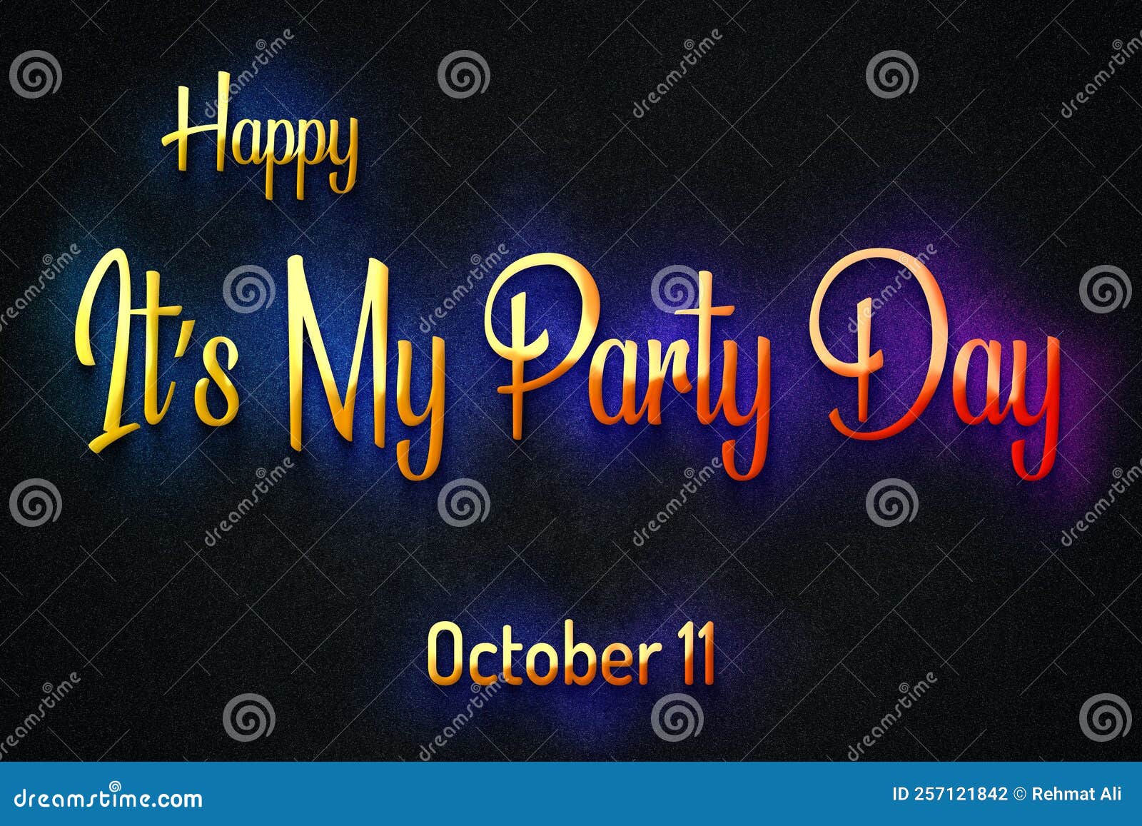 Happy Itâ€™s My Party Day, October 11, Empty Space for Text, Copy Space ...