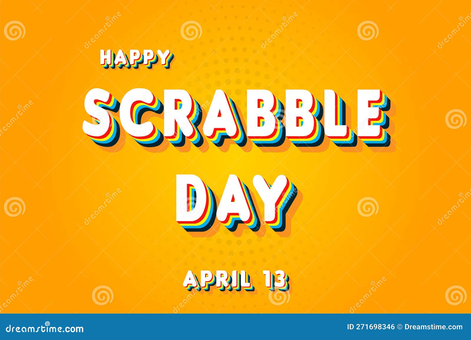 Happy Scrabble Day April 13 Calendar Of April Retro Text Effect