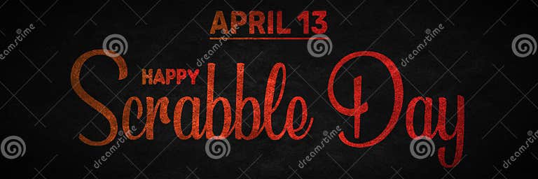 Happy Scrabble Day, April 13. Calendar of April Text Effect, Design ...