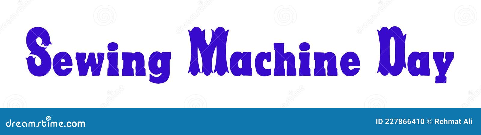 Happy Sewing Machine Day, September Calendar, on Workplace Text Effect ...