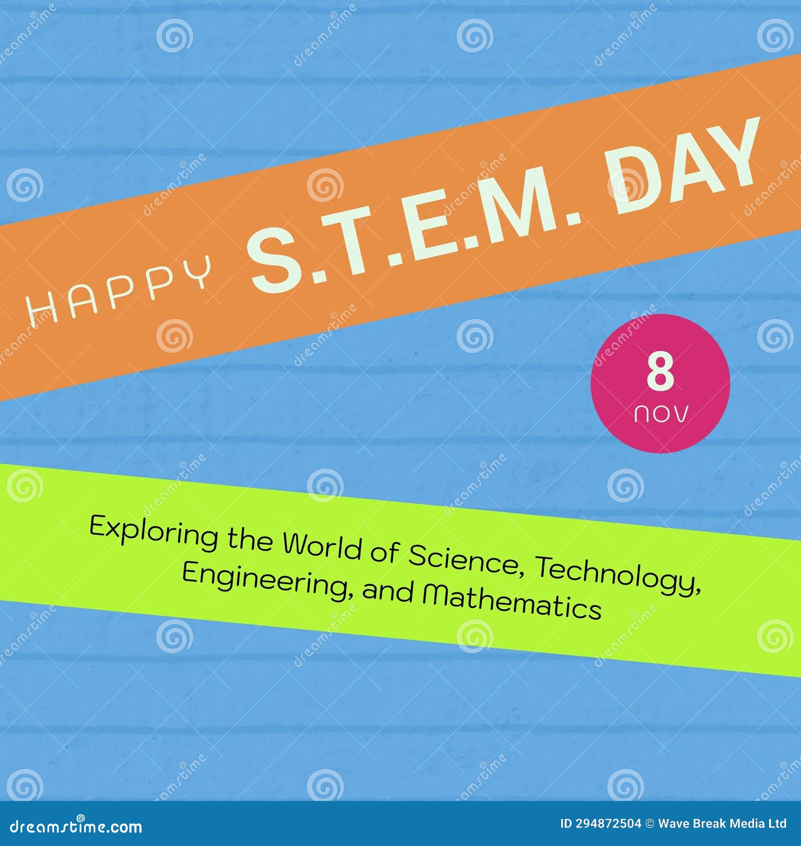 Happy Stem Day, 8th Nov, Exploring the World of Science, Technology ...