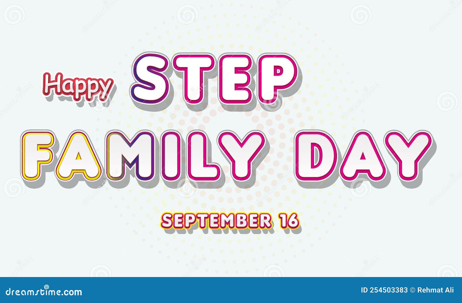 Happy Step Family Day, September 16. Calendar of September Text Effect ...