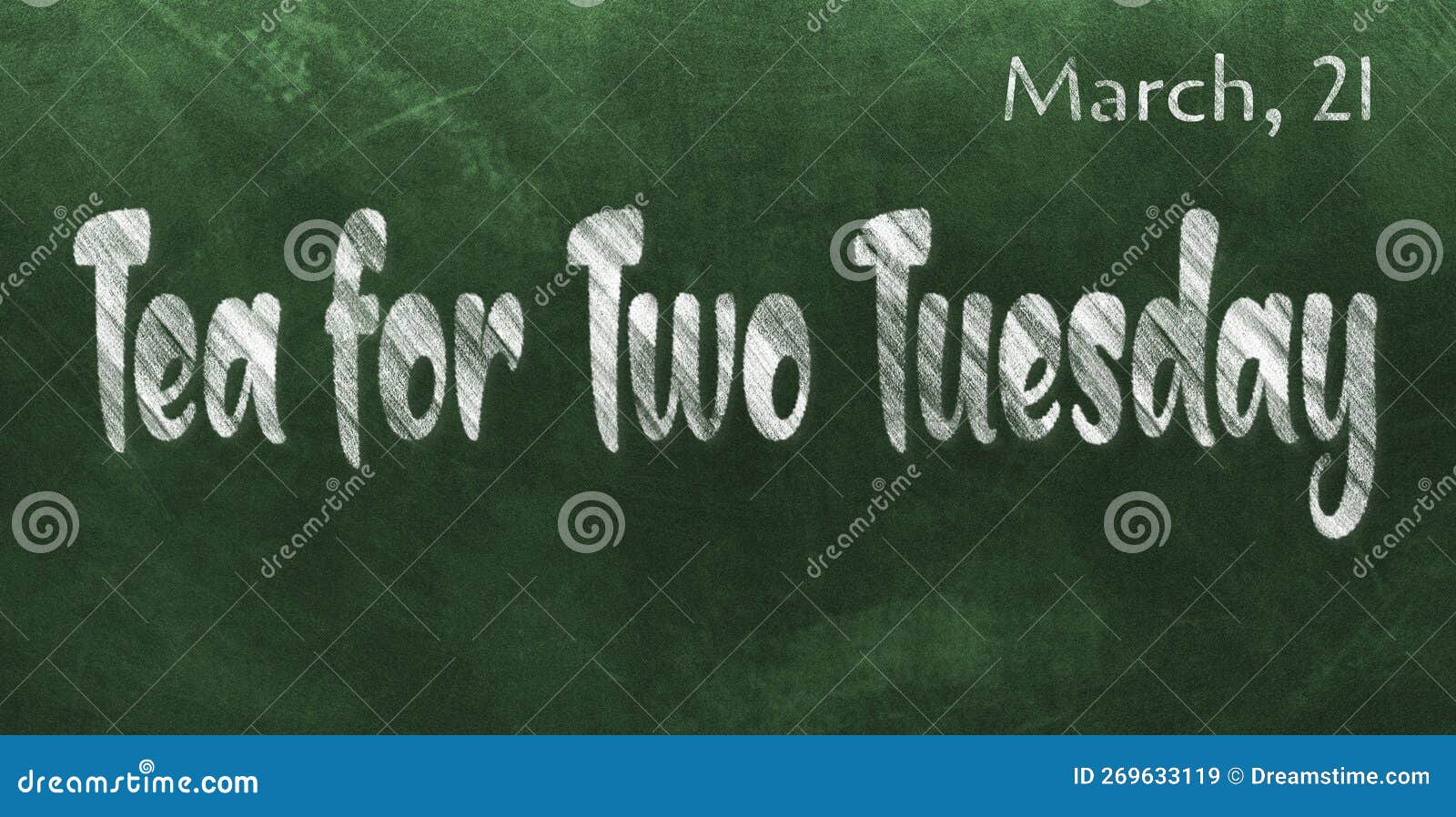 Happy Tea for Two Tuesday, March 21. Calendar of March Chalk Text ...
