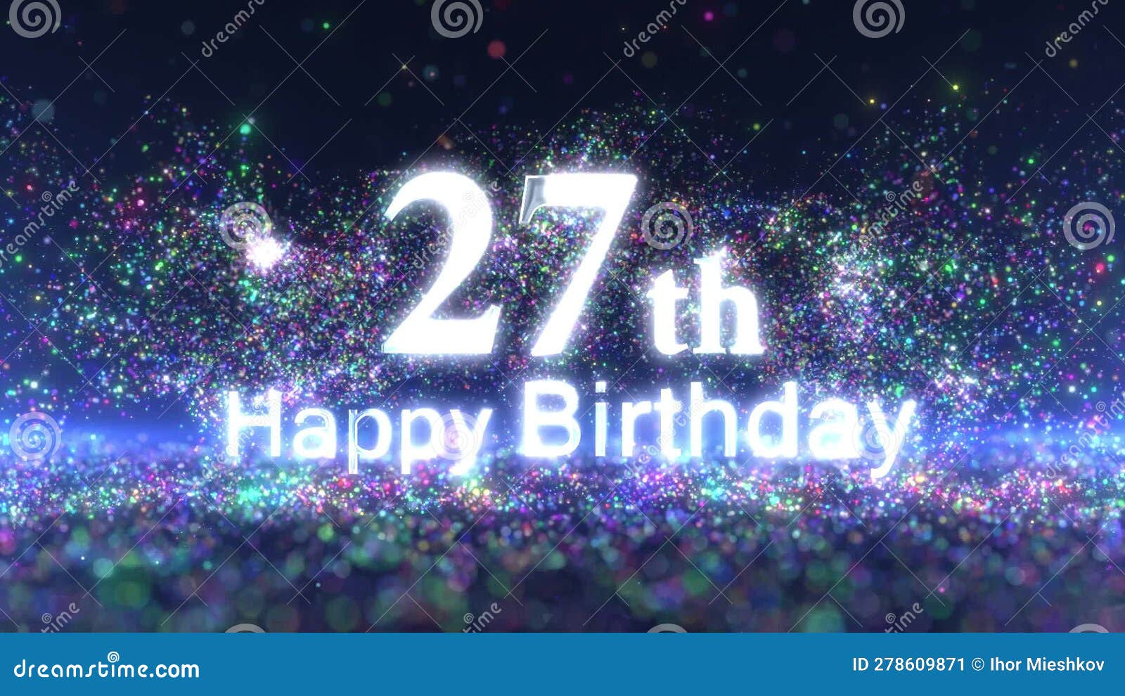 Happy 27th Birthday Wish with Colored Particles, Happy Birthday ...