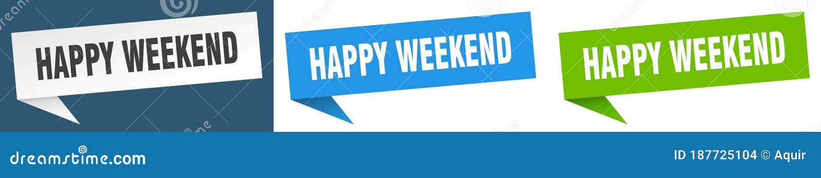 Happy Weekend Banner. Happy Weekend Speech Bubble Label Set Stock ...