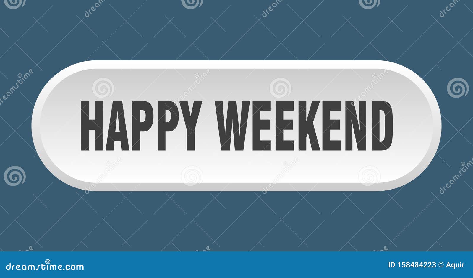Happy weekend button stock vector. Illustration of label - 158484223